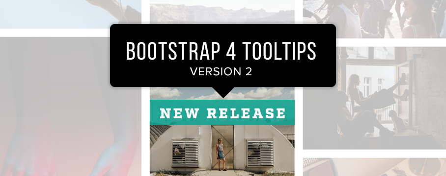 Bootstrap 4 Tooltips Version 2 Released! - DMXzone.COM Bootstrap 4 Tooltips Version 2 Released! - DMXzone.COM